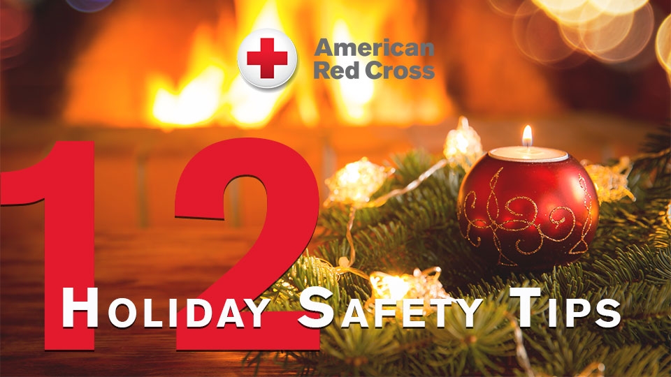 12 Holiday Safety Tips from the American Red Cross