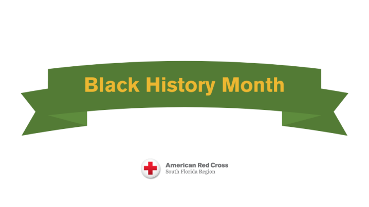 Black History Month | News | American Red Cross